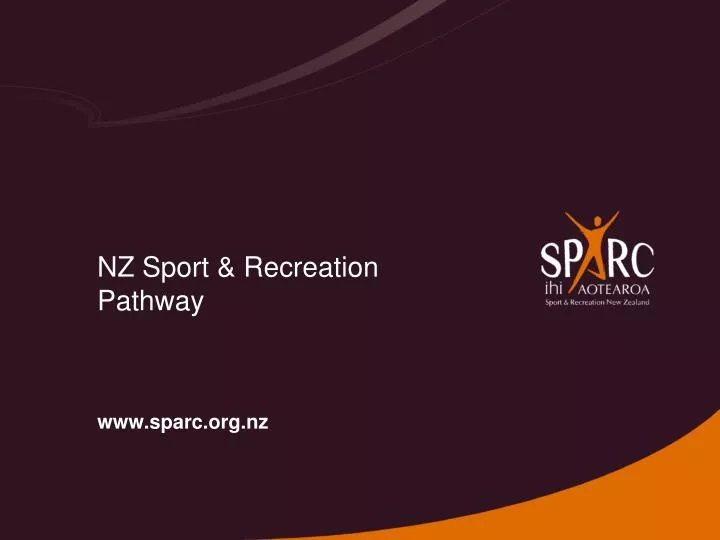 PPT - NZ Sport & Recreation Pathway PowerPoint Presentation, free ...