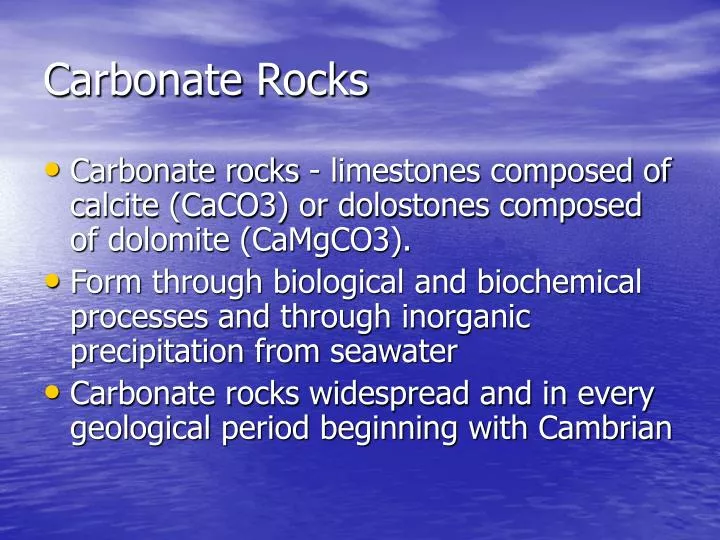 PPT - Carbonate Rocks PowerPoint Presentation, free download - ID:1105650