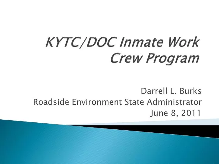 PPT - KYTC/DOC Inmate Work Crew Program PowerPoint Presentation, free ...