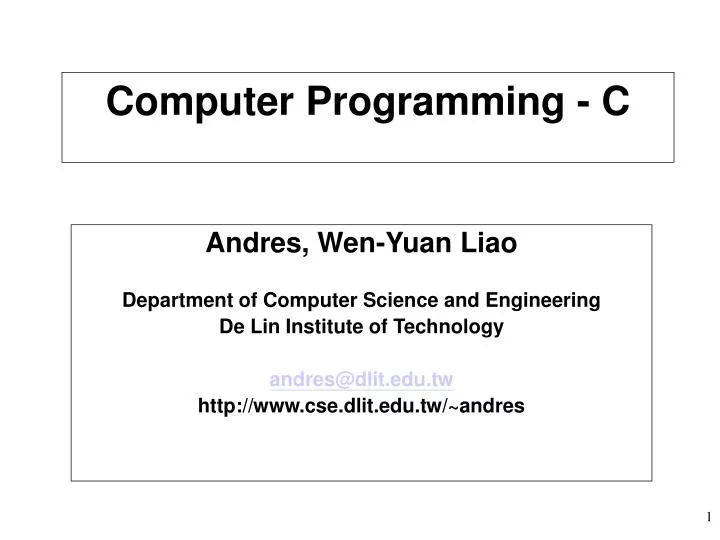 PPT - Computer Programming - C PowerPoint Presentation, free download ...