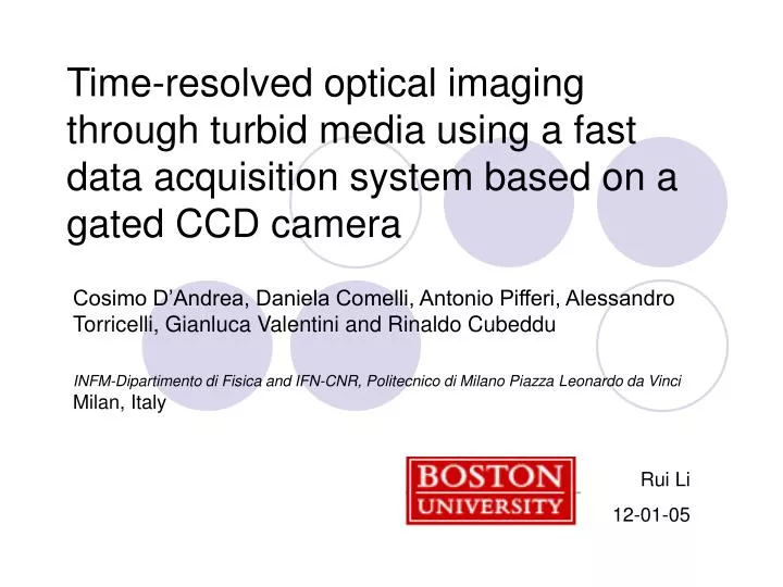 PPT - Time-resolved optical imaging through turbid media using a fast ... PPT - Time-resolved optical imaging through turbid media using a fast ...