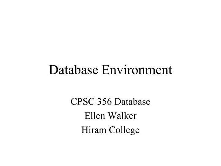 PPT - Database Environment PowerPoint Presentation, free download - ID ...