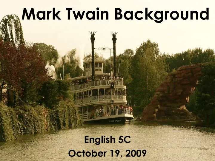PPT - Mark Twain Background PowerPoint Presentation, free download - ID ...