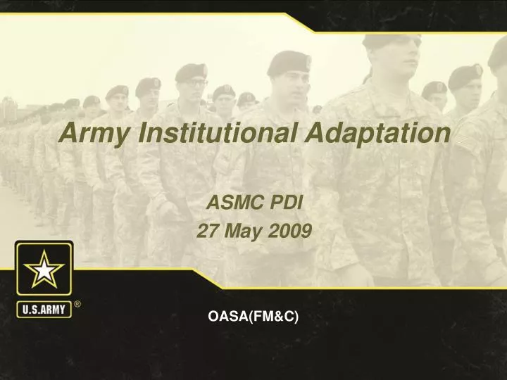PPT - Army Institutional Adaptation ASMC PDI 27 May 2009 PowerPoint ...