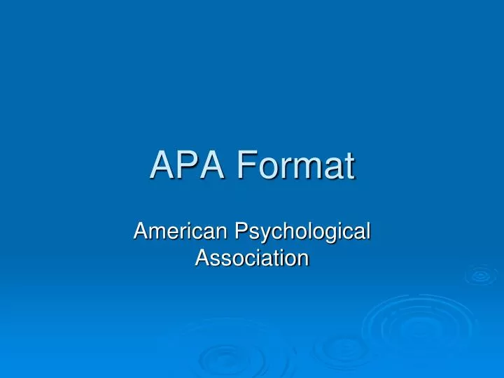 PPT - APA Format PowerPoint Presentation, free download - ID:1108037 PPT - APA Format PowerPoint Presentation, free download - ID:1108037