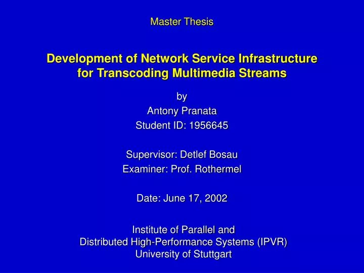 PPT - Development of Network Service Infrastructure for Transcoding ...