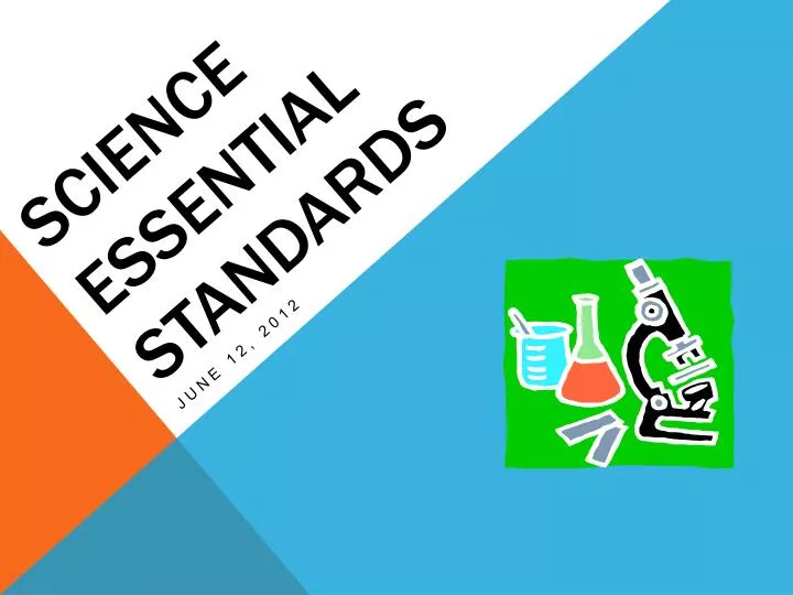 PPT - Science Essential Standards PowerPoint Presentation, free ...