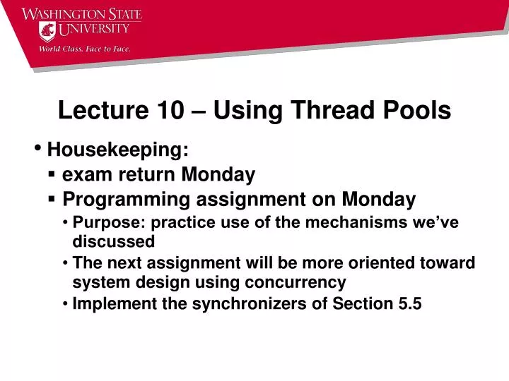 PPT - Lecture 10 – Using Thread Pools PowerPoint Presentation, free ...