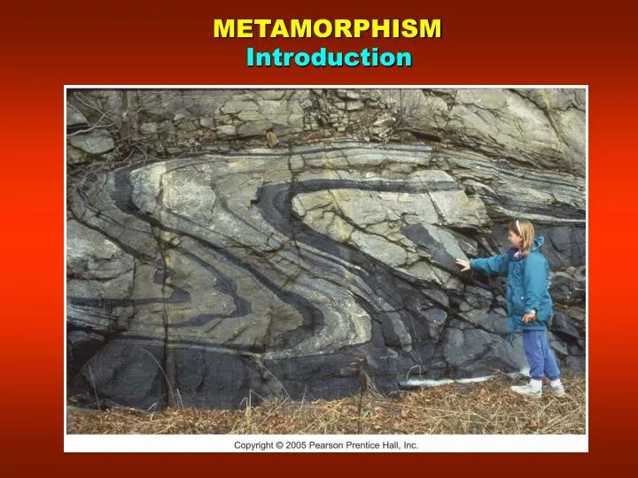 PPT - METAMORPHISM PowerPoint Presentation, free download - ID:1108875