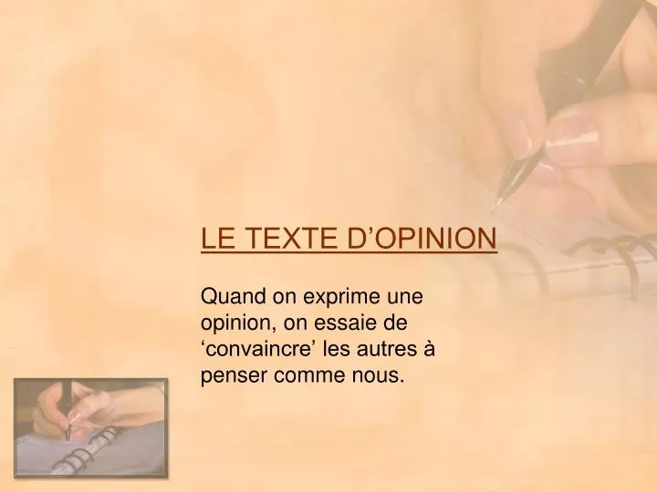 PPT - LE TEXTE D’OPINION PowerPoint Presentation, free download - ID ...