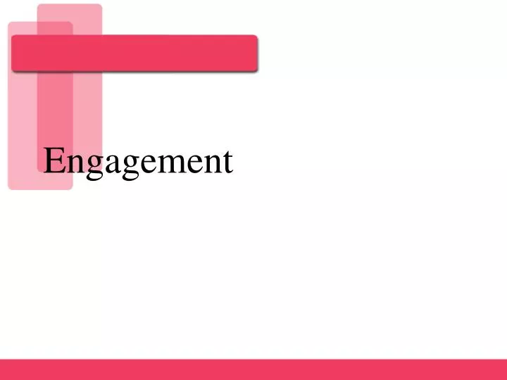 PPT - Engagement PowerPoint Presentation, free download - ID:1109258