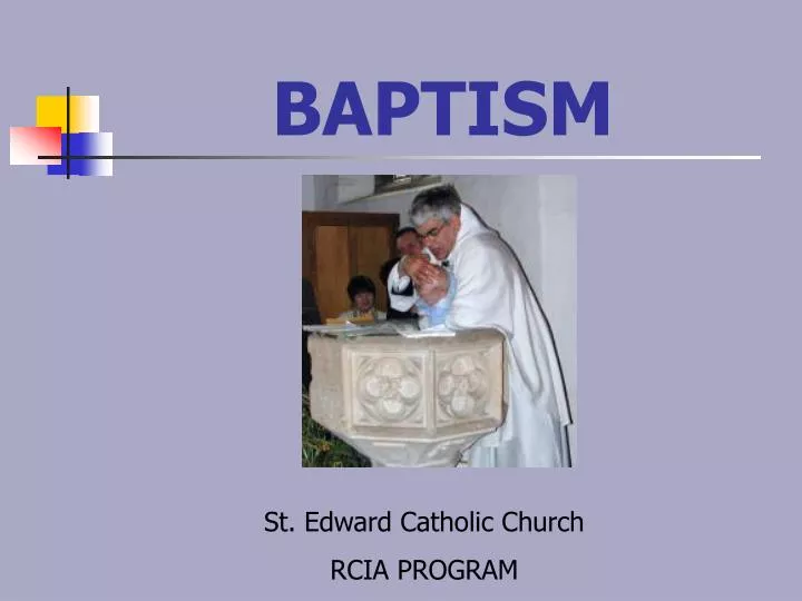 PPT - BAPTISM PowerPoint Presentation, free download - ID:1109402