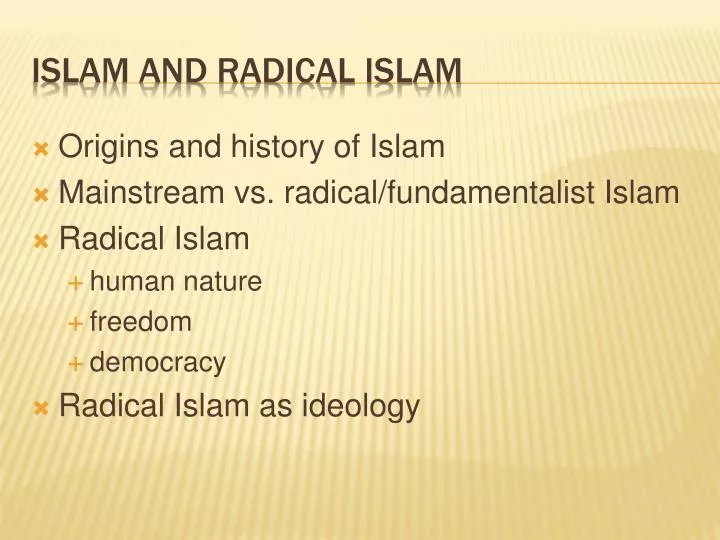 PPT - Islam and radical islam PowerPoint Presentation, free download ...