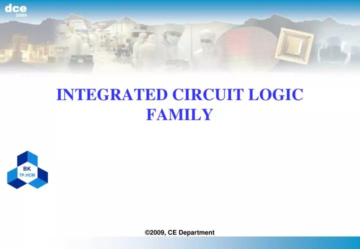 PPT - INTEGRATED CIRCUIT LOGIC FAMILY PowerPoint Presentation, free ...