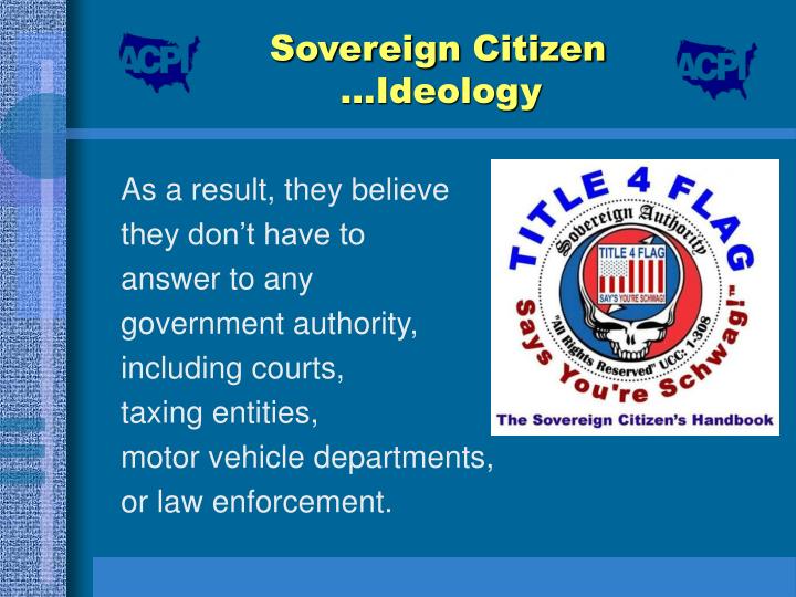 PPT - Sovereign Citizen Movement PowerPoint Presentation - ID:1109886