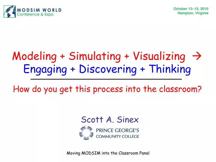 Ppt Modeling Simulating Visualizing Engaging Discovering Thinking Powerpoint