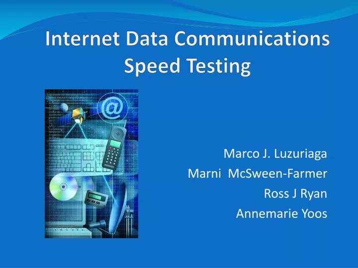 PPT - Internet Data Communications Speed Testing PowerPoint ...