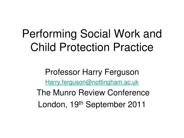 PPT - Performing Social Work and Child Protection Practice PowerPoint ...