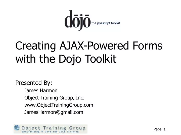 PPT - Creating AJAX-Powered Forms with the Dojo Toolkit PowerPoint ...