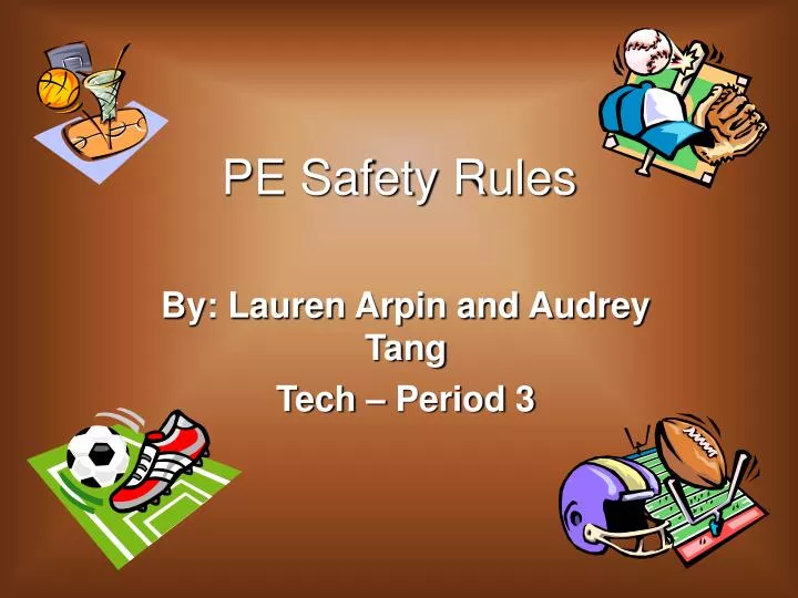 PPT - PE Safety Rules PowerPoint Presentation, free download - ID:1113147