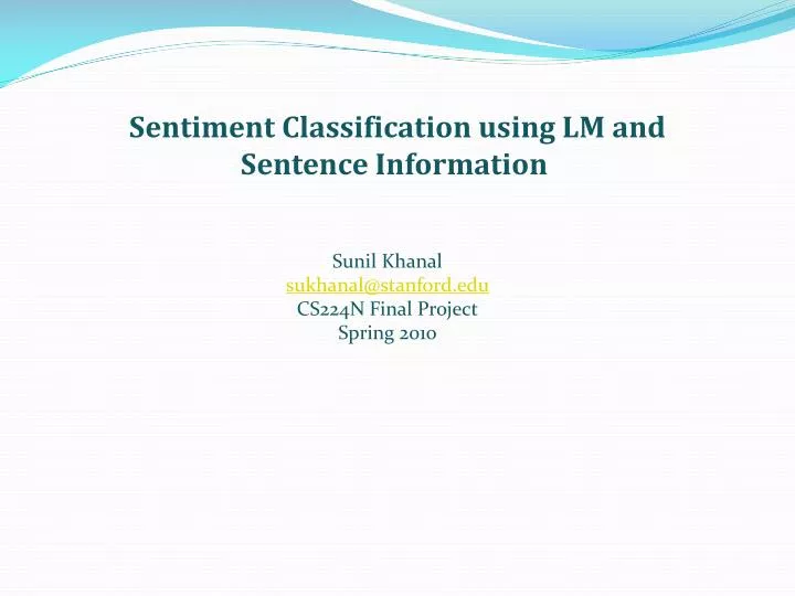 PPT - Sentiment Classification using LM and Sentence Information ...