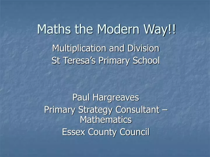 PPT - Maths the Modern Way!! PowerPoint Presentation, free download ...
