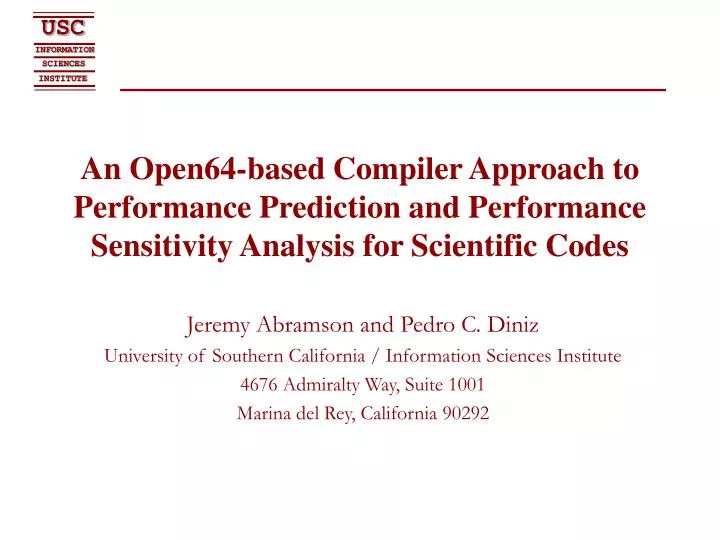 Ppt An Open64 Based Compiler Approach To Performance Prediction And Performance Sensitivity