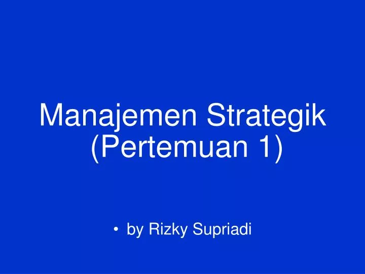Ppt Manajemen Strategik Powerpoint Presentation Free Download Id