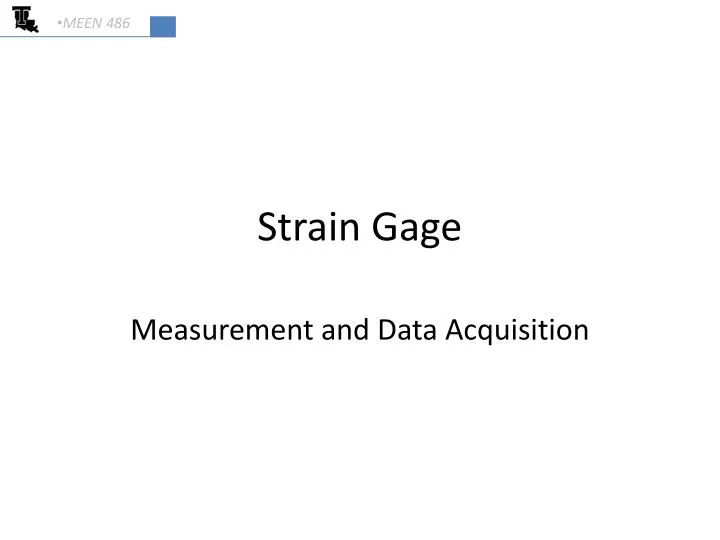 PPT - Strain Gage PowerPoint Presentation, free download - ID:1113994