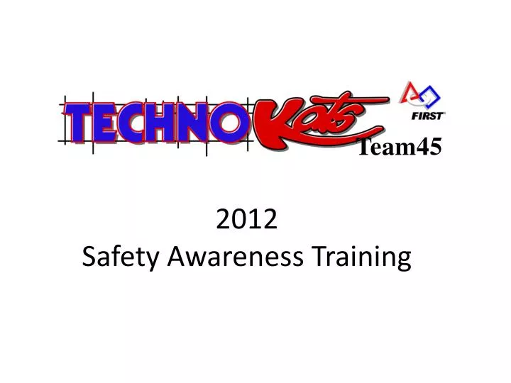 PPT - 2012 Safety Awareness Training PowerPoint Presentation, free ...