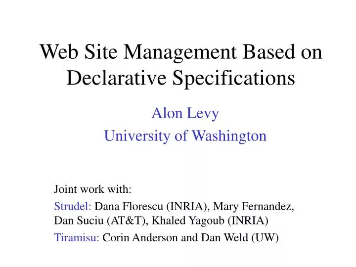 PPT - Web Site Management Based on Declarative Specifications PowerPoint Presentation - ID:1115220