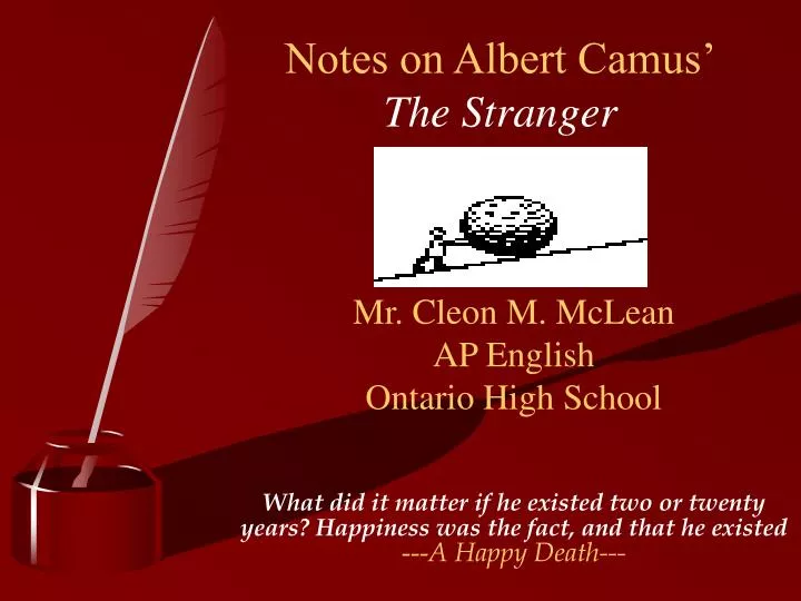 PPT - Notes on Albert Camus’ The Stranger PowerPoint Presentation, free ...
