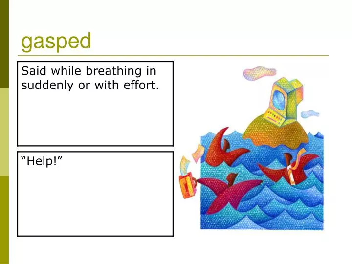 PPT - gasped PowerPoint Presentation, free download - ID:1117493