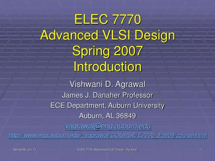 PPT - ELEC 7770 Advanced VLSI Design Spring 2007 Introduction ...