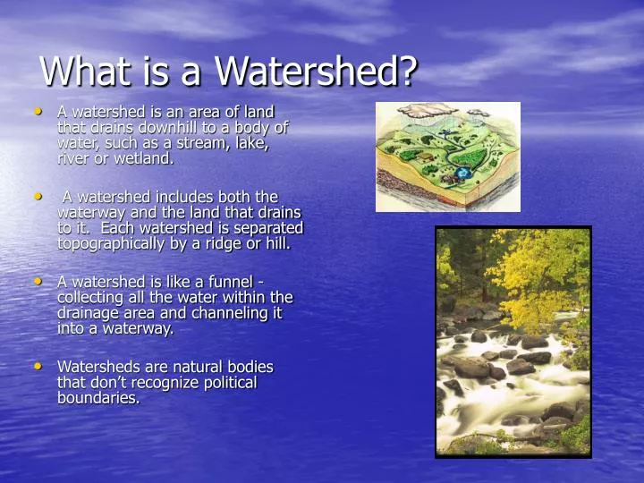PPT - What is a Watershed? PowerPoint Presentation, free download - ID ...
