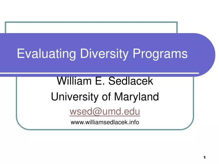 PPT - Evaluating Diversity Programs PowerPoint Presentation, free ...
