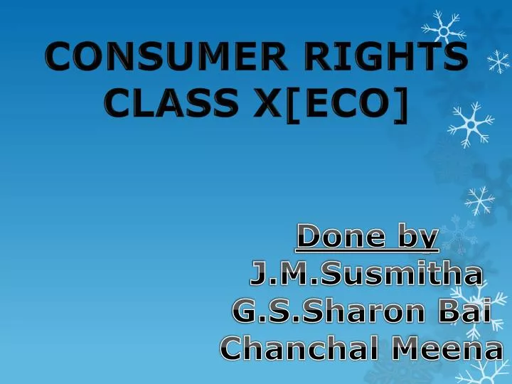 PPT - CONSUMER RIGHTS CLASS X[ECO] PowerPoint Presentation, free ...