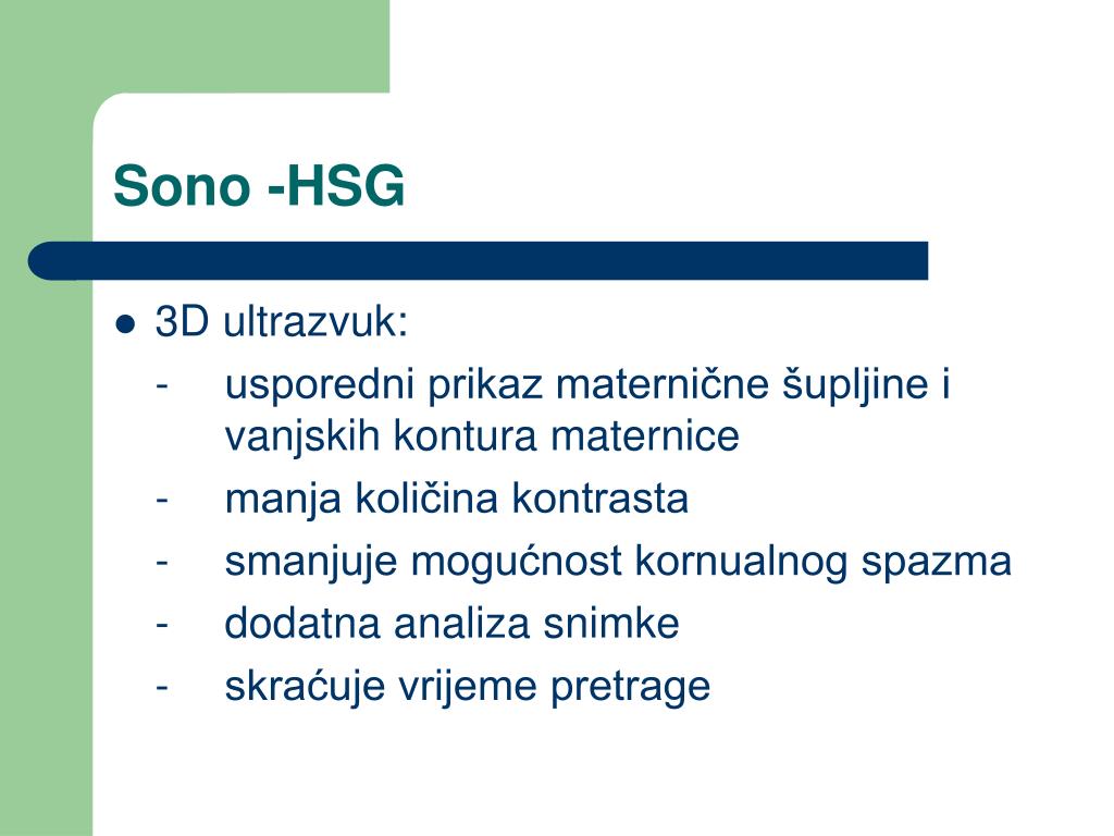 PPT - POUZDANOST RTG - HSG, sono - HSG I LAPAROSKOPIJE U OCJENI STANJA ...