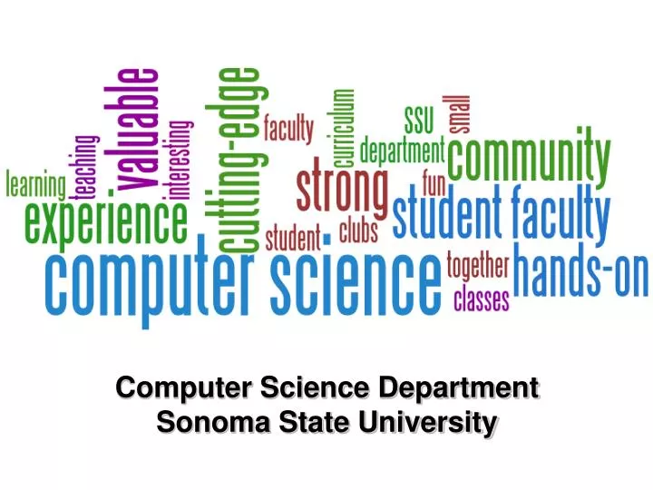 PPT - Computer Science Department Sonoma State University PowerPoint Presentation - ID:1123105