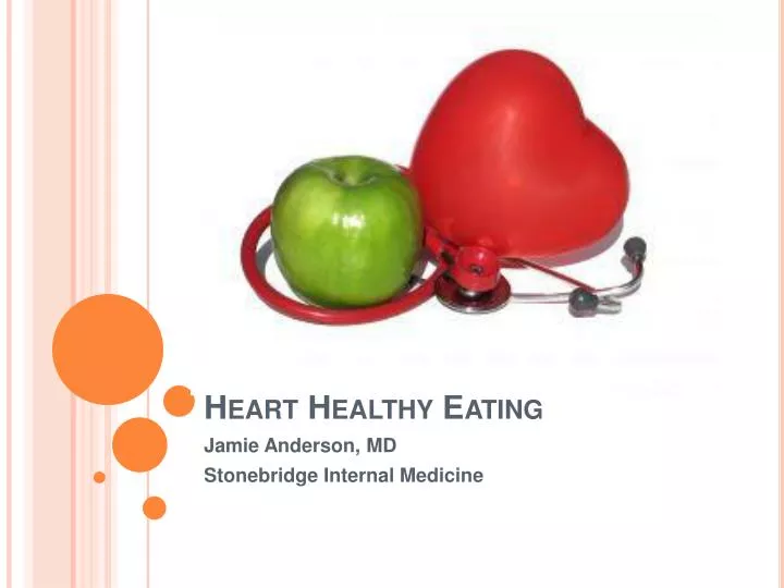PPT - Heart Healthy Eating PowerPoint Presentation, free download - ID ...