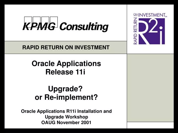 Ppt Oracle Applications Release 11i Upgrade Or Re Implement Powerpoint Presentation Id1125944 2391