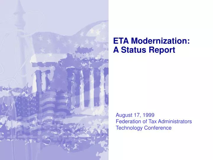 PPT - ETA Modernization: A Status Report PowerPoint Presentation, free ...