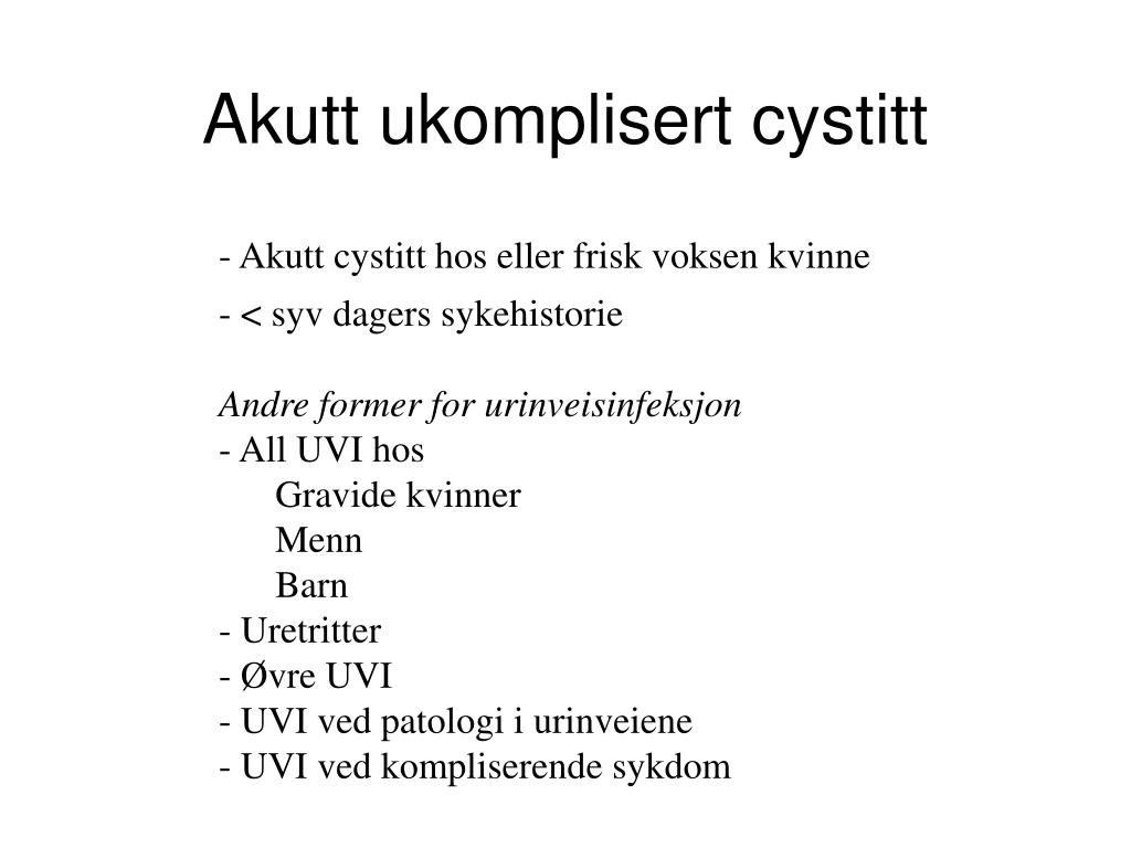 PPT - Forebygging av akutt ukomplisert cystitt PowerPoint Presentation ...