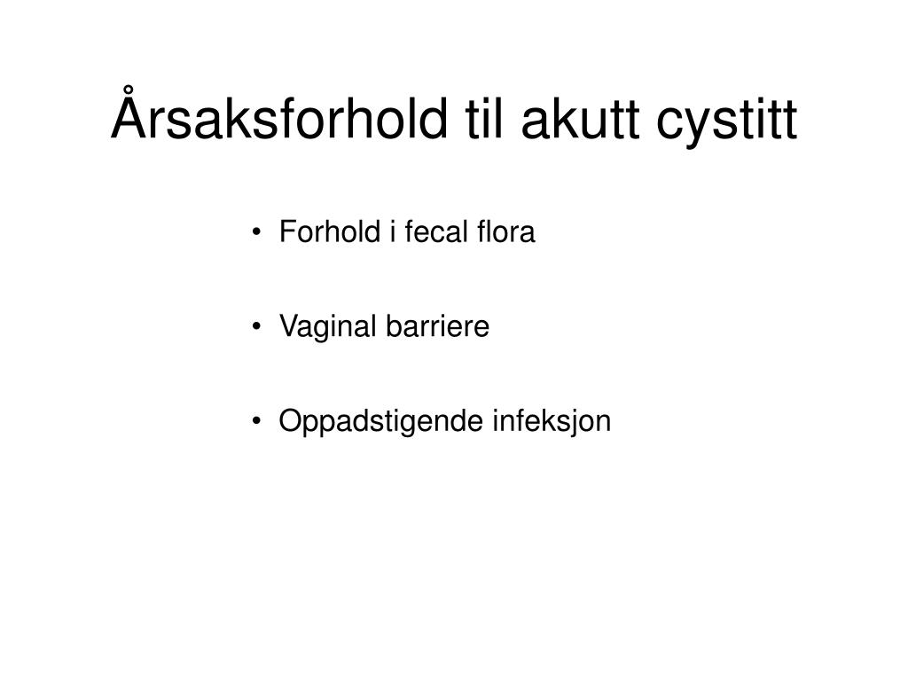 PPT - Forebygging av akutt ukomplisert cystitt PowerPoint Presentation ...