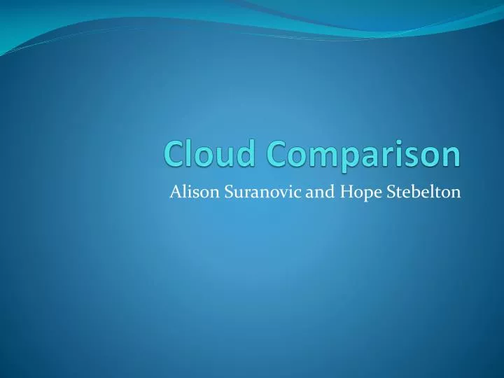 PPT - Cloud Comparison PowerPoint Presentation, free download - ID:1127672