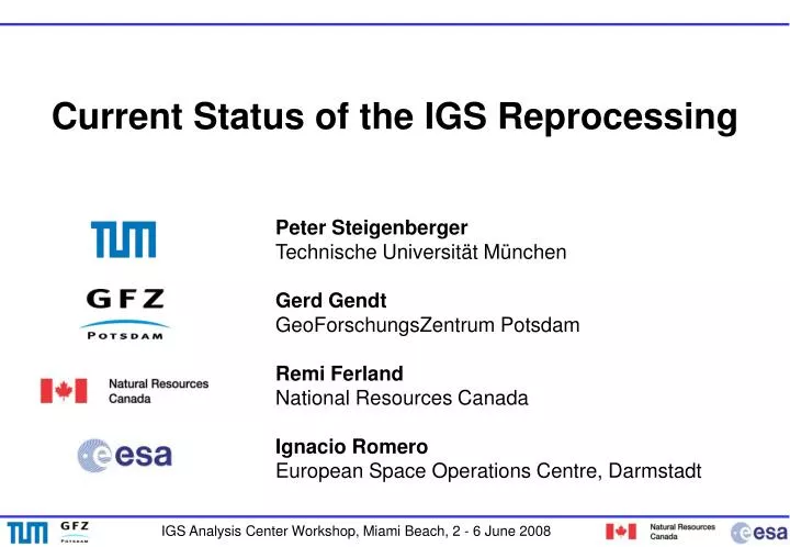 PPT - Current Status of the IGS Reprocessing PowerPoint Presentation ...