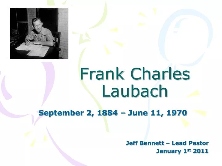 PPT - Frank Charles Laubach PowerPoint Presentation, free download - ID ...