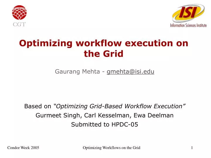 Ppt Optimizing Workflow Execution On The Grid Powerpoint Presentation