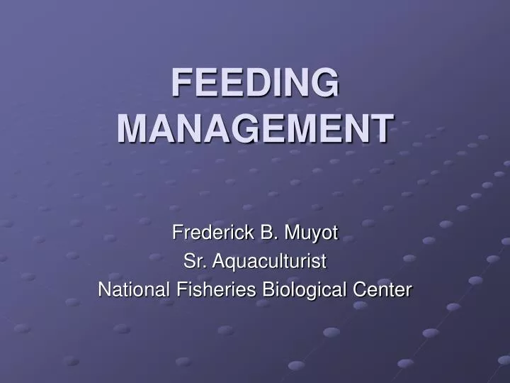 Ppt Feeding Management Powerpoint Presentation Free Download Id
