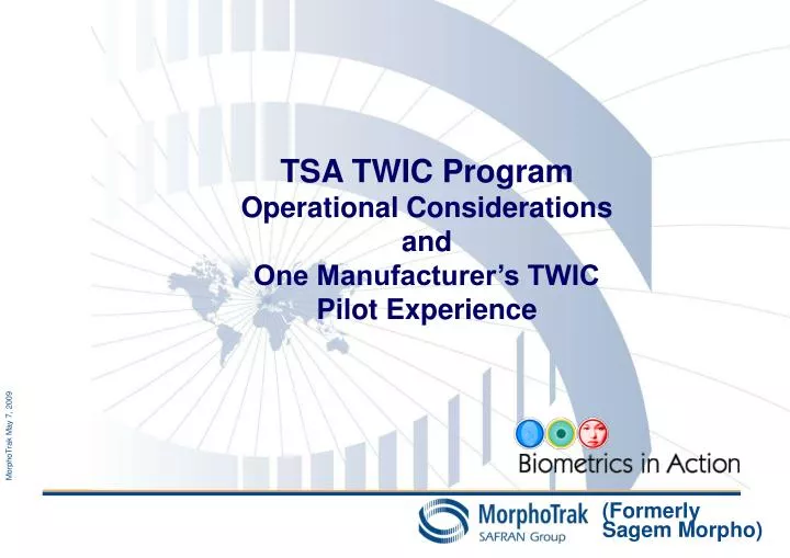PPT - TSA TWIC Program Operational Considerations and One Manufacturer ...